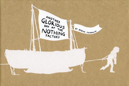 Review: Another Glorious Day at the Nothing Factory - Comics Grinder