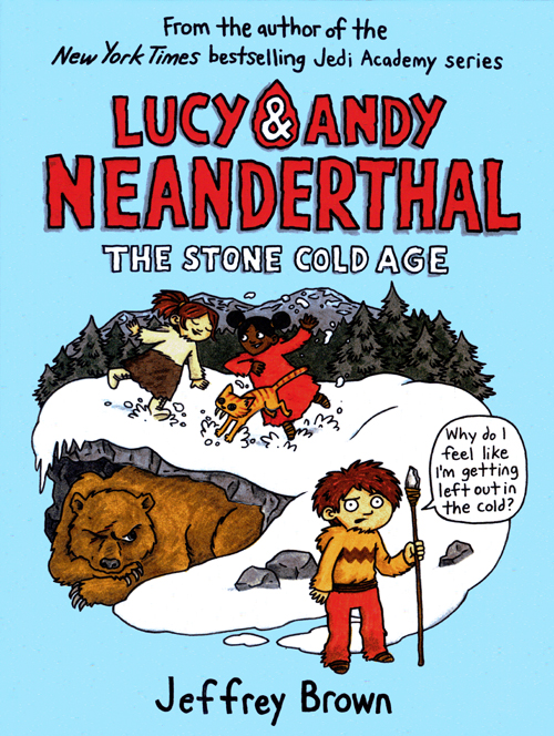 Review: 'Lucy & Andy Neanderthal: The Stone Cold Age' - Comics Grinder