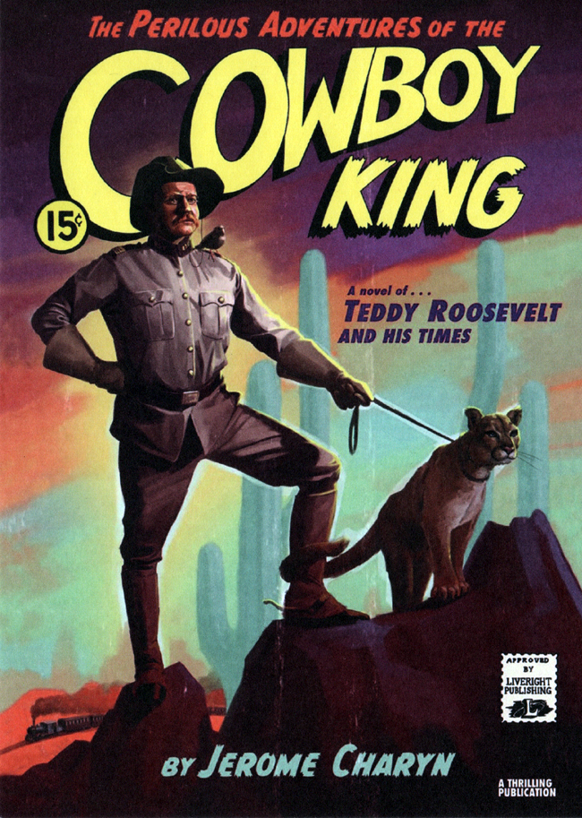Book Review: 'The Perilous Adventures of the Cowboy King: A Novel of ...